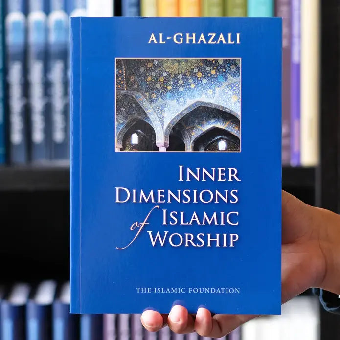 Inner Dimensions of Islamic Worship now available in India at ilmStore ...
